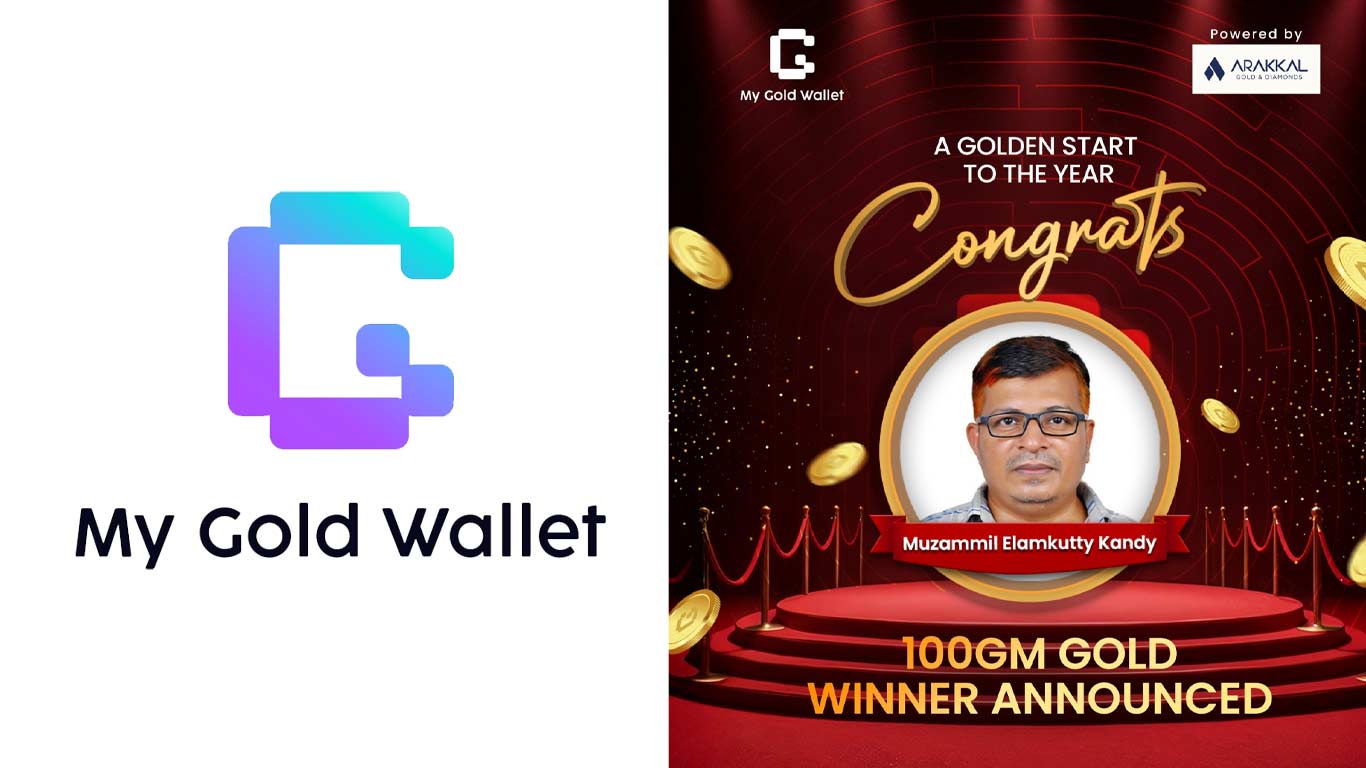 മൈ ഗോൾഡ് വാലറ്റ് മെഗാ നറുക്കെടുപ്പ്; 100 ഗ്രാം സ്വർണ്ണസമ്മാനം മലയാളിക്ക്